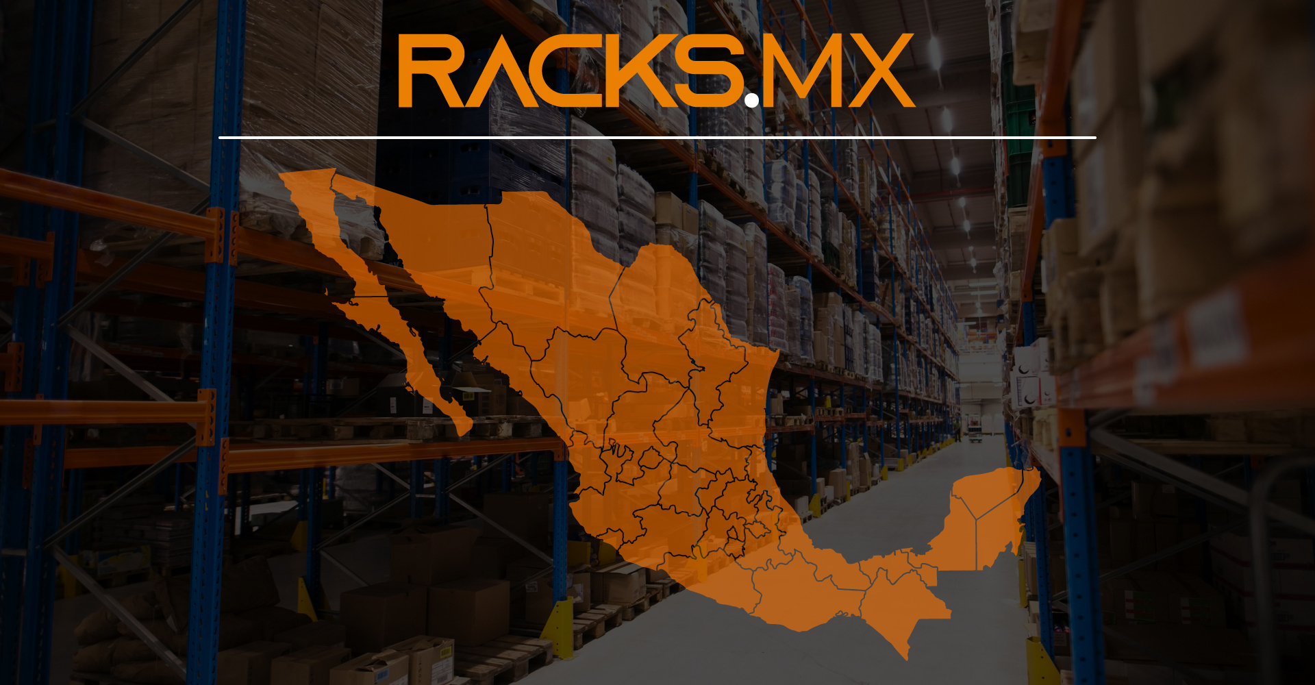 Fabricante de Racks Industriales en México | Nuevos y Usados